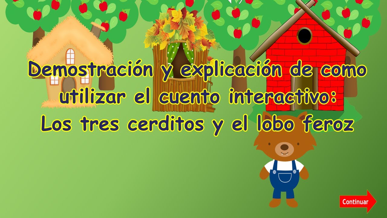 Demostración y Explicación de como utilizar el cuento interactivo: Los ...
