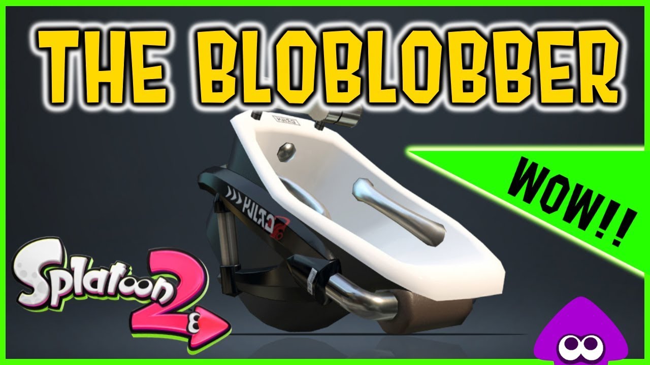 Bloblobber AD - Splatoon 2 - YouTube