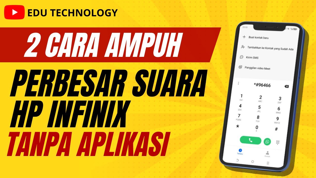 2 Cara Ampuh Membesarkan Suara HP Infinix Kecil Tanpa Aplikasi Tambahan - EDU TECHNOLOGY - YouTube
