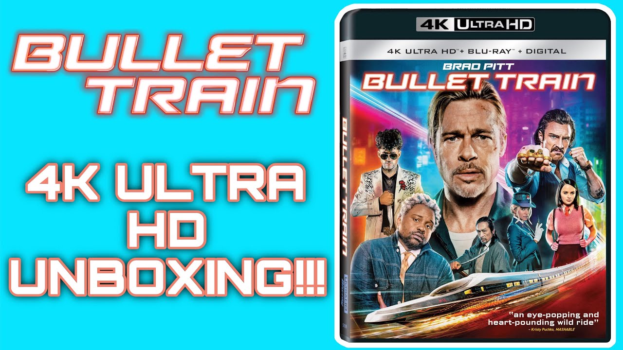 BULLET TRAIN 4K ULTRA HD UNBOXING!!! - JIGGY RANDALL - YouTube