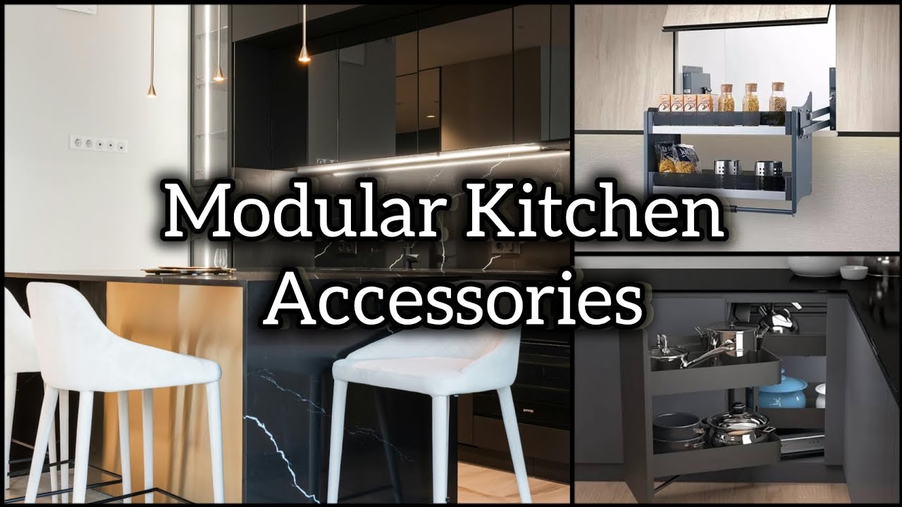Modular Kitchen Accessories| Kitchen Organizers | Kitchen Design - YouTube