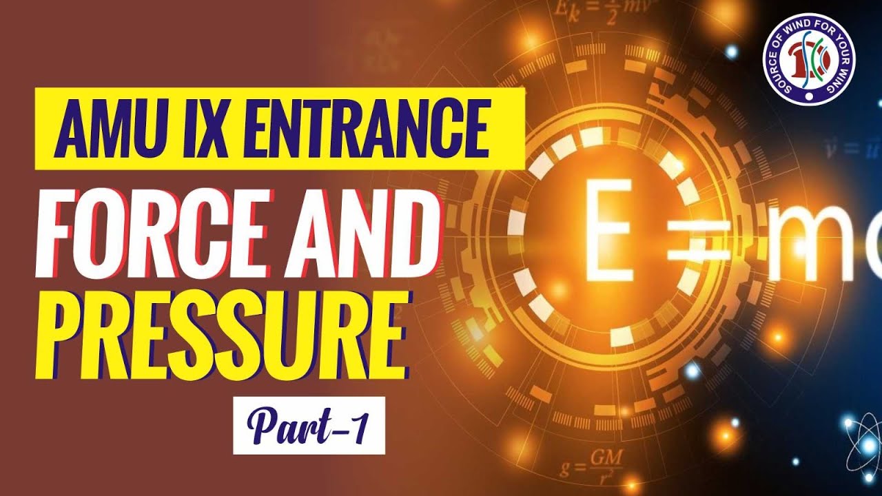 Force And Pressure | Part 1 | IX Entranace - YouTube