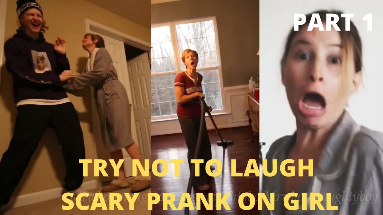 Try Not To Laugh Scary Girl Pranks (Part 1) /Epic funny scary pranks on ...