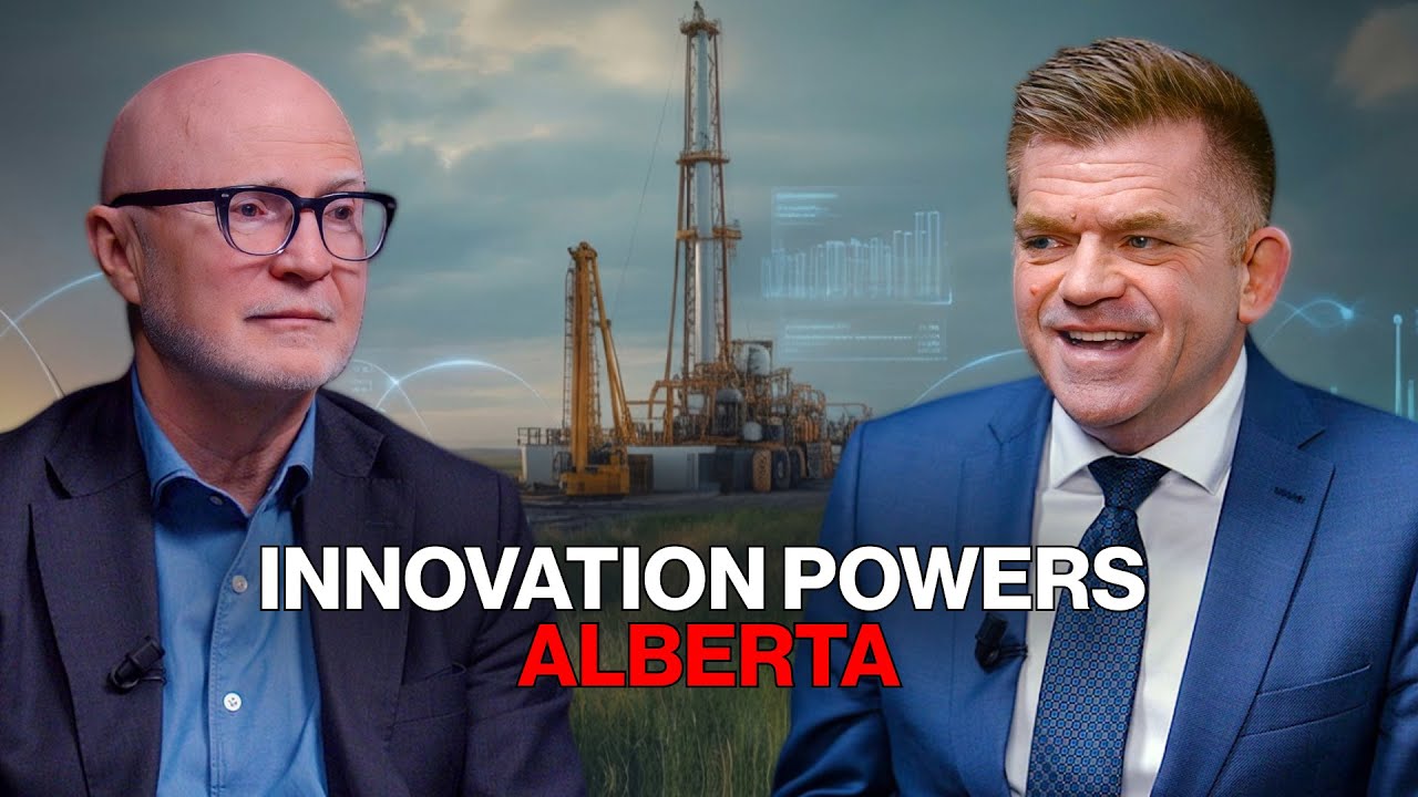 Is Alberta Ready to Lead the World in Energy? A Conversation with Brian ...