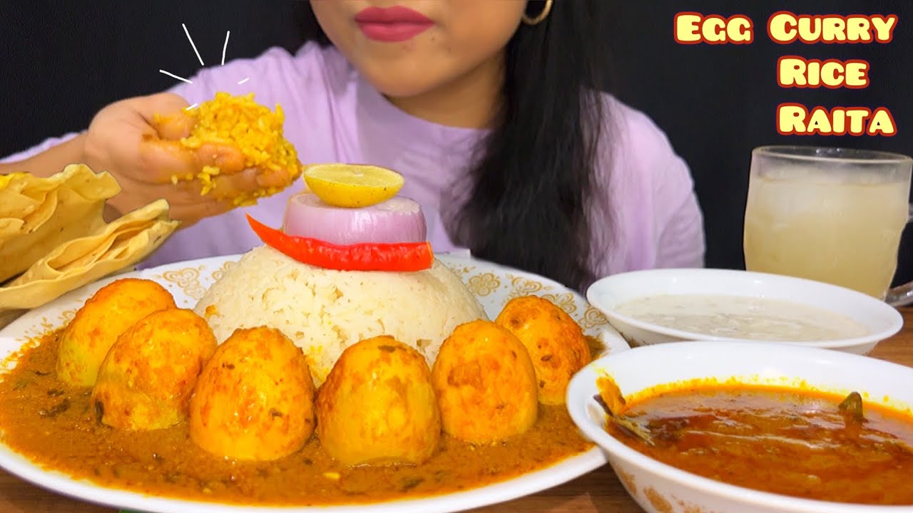 Eating Egg Curry, Rice, Raita & Papad | Mukbang | ASMR | Indian Food ...