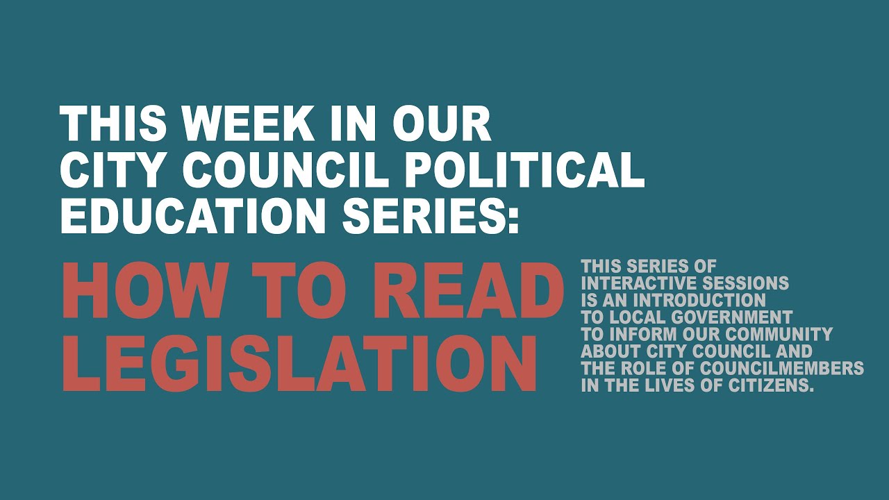 How to Read Legislation | Philadelphia City Council Political Education ...