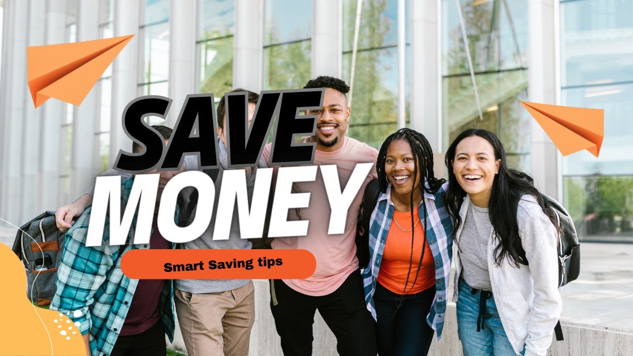 "Smart Saving Tips For Students: How To Save Money As A Student" - YouTube