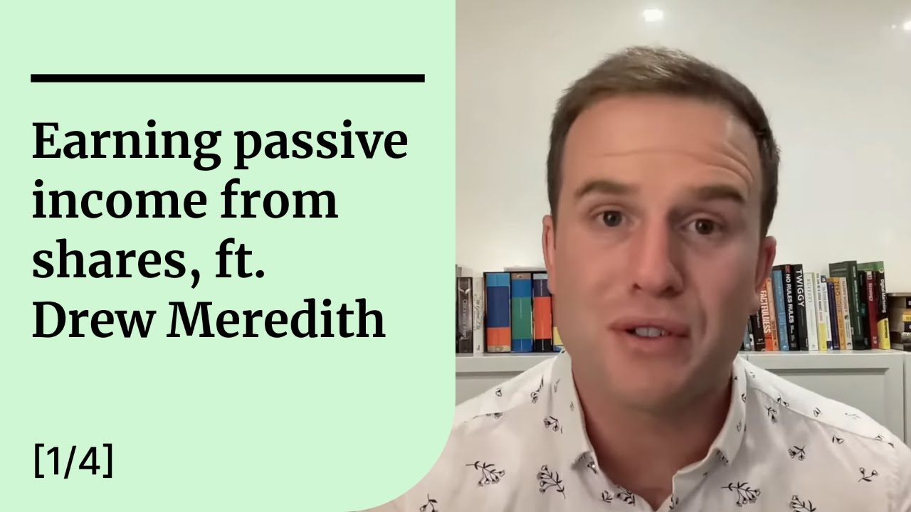 How you can earn passive income from stocks, ft. Drew Meredith [1/4] Selfwealth LIVE - YouTube