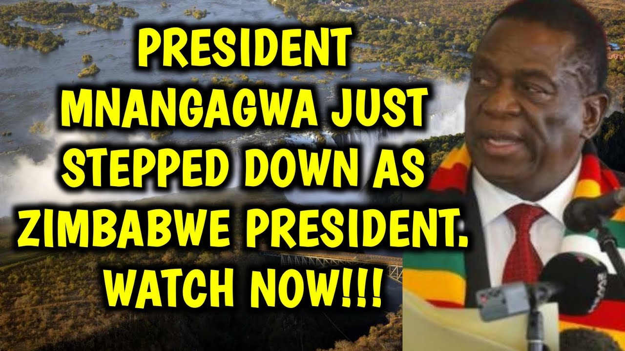 🚨PRAY FOR ZIMBABWE 🙏 Mnangagwa Just Announces His Stepping Down After ...