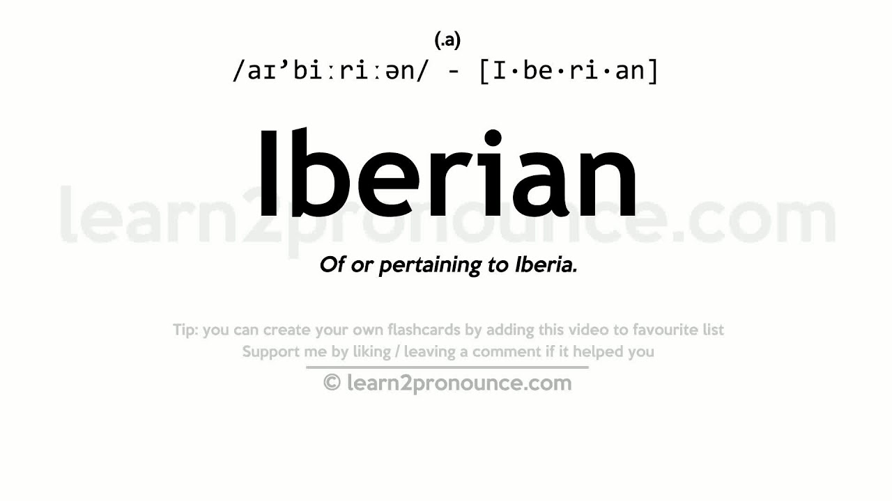 Pronunciation of Iberian | Definition of Iberian - YouTube