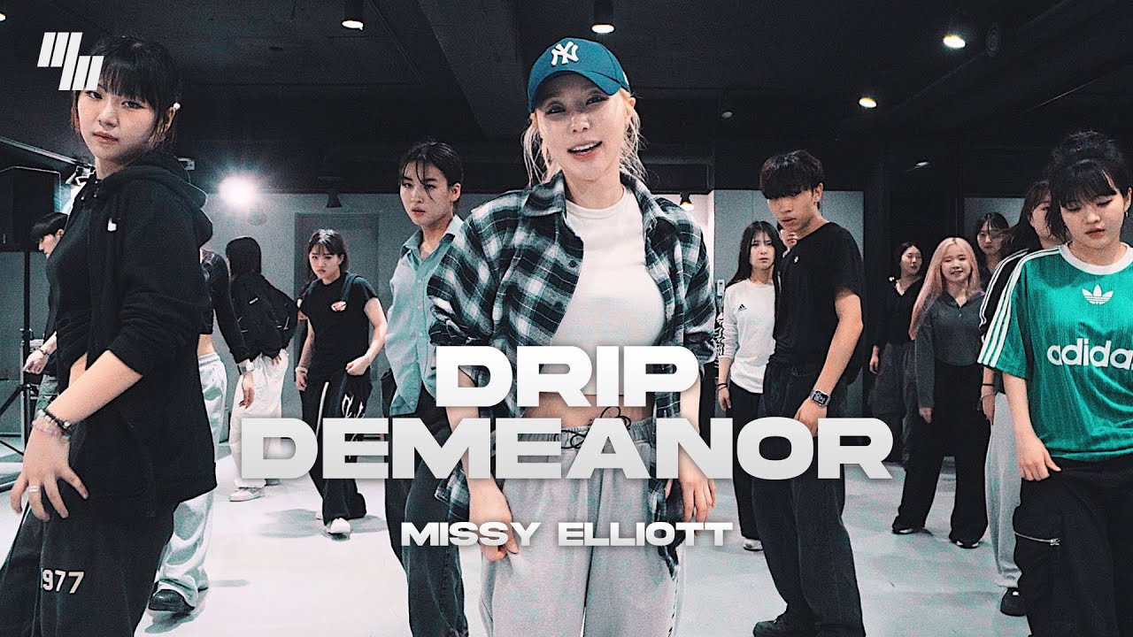 Missy Elliott - Drip Demeanor Clean (ft.Sum1) DANCE | Choreography by ...