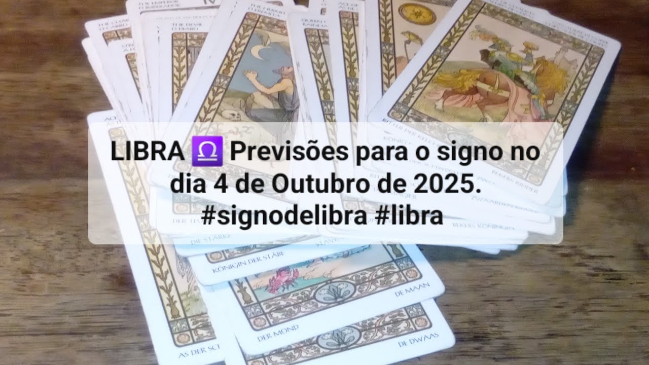 LIBRA ♎️ Previsões para o signo no dia 4 de Outubro de 2025. # ...