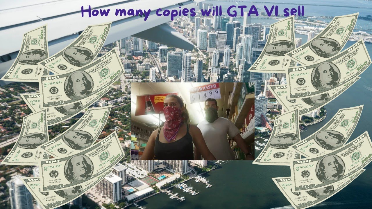 How many copies will GTA VI sell worldwide? - YouTube