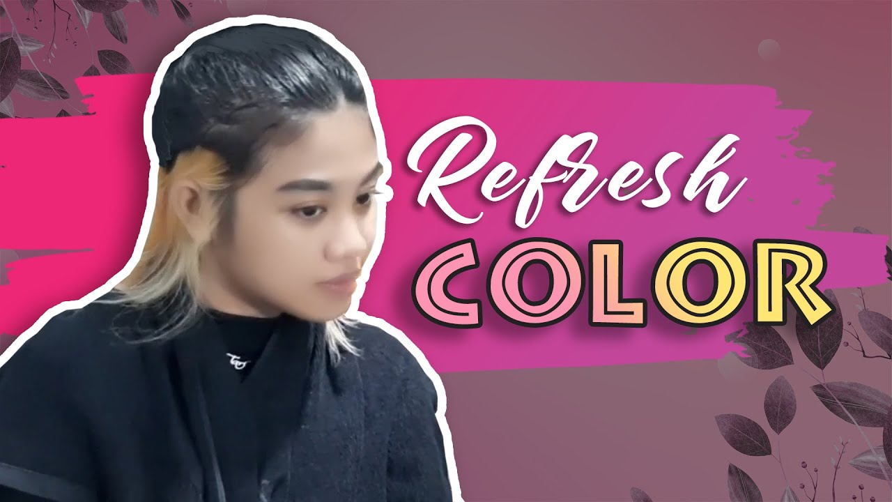 Refresh #Warna & Merubah #Gaya #WarnaRambut Kakak Tiara Andini - YouTube