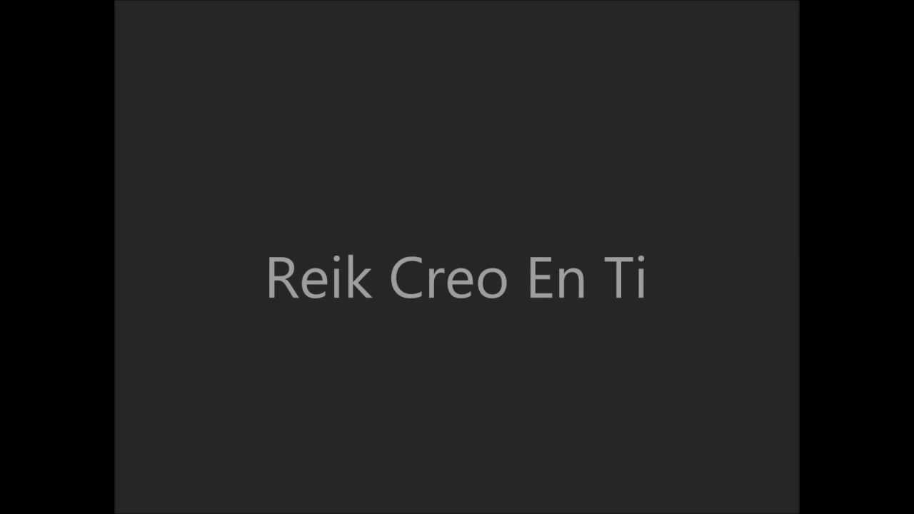 Reik-Creo En Ti (Letra) - YouTube