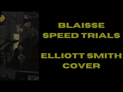 Speed Trials  - Elliott Smith cover by Blaisse #alternativemusic #alternativepop #cover #coversong