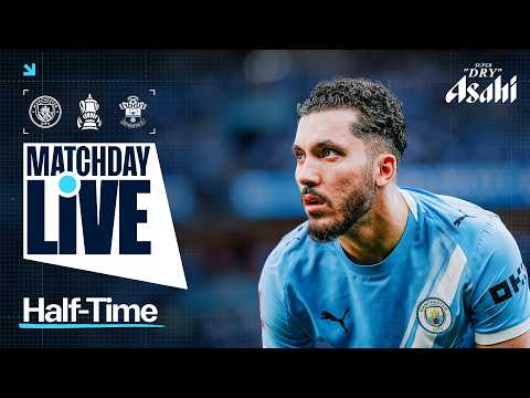 Half-time Reaction | Man City 0-0 Southampton | FA Cup Semi Final