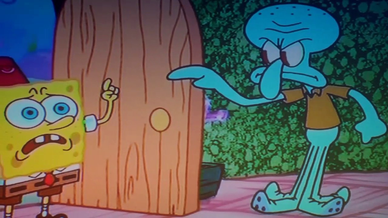 Spongebob Squarepants "You're the worst neighbors ever" - YouTube
