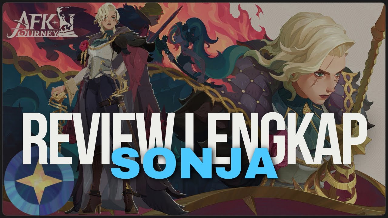 Sonja AFK Journey: Hero yang Bisa Menjadi Game Changer! - YouTube