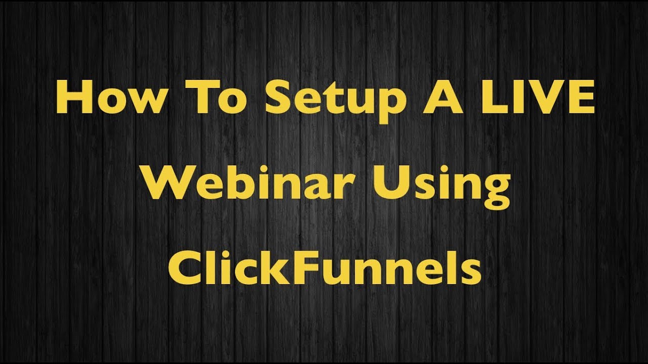 How To Setup A Live Webinar In ClickFunnels Walkthrough :: Perfect ...
