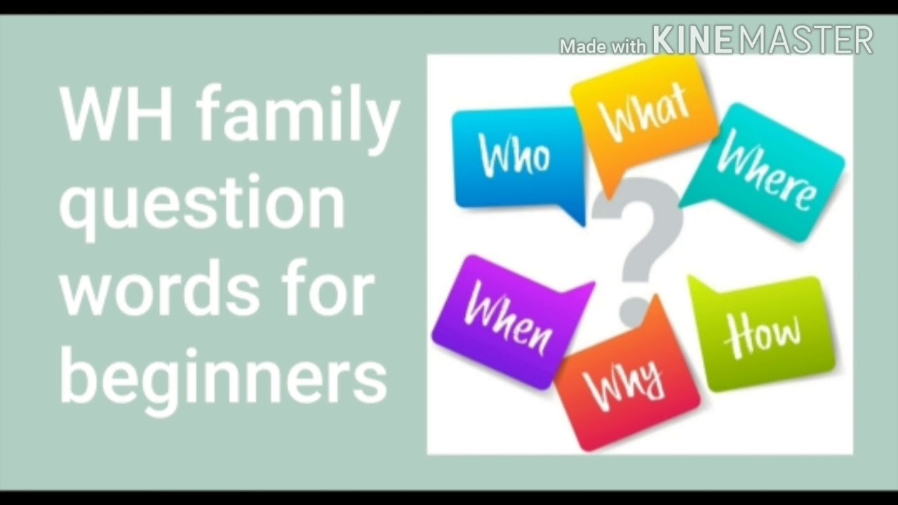 WH Family Question Words WH Family Question Words For Kids And wh-family-question-words-wh-family-question-words-for-kids-and