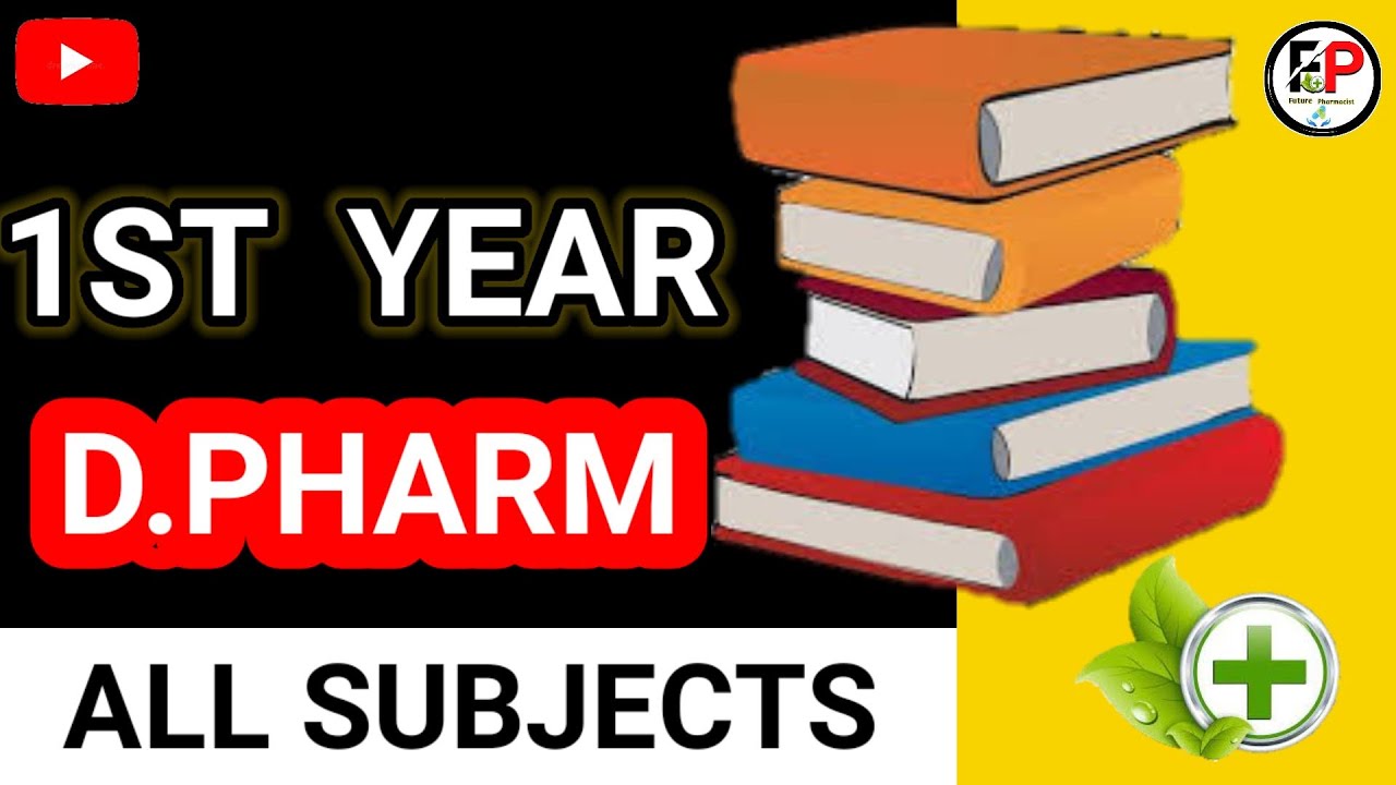 d-pharm-1st-year-all-subjects-intro-d-pharm-1st-year-me-kitne