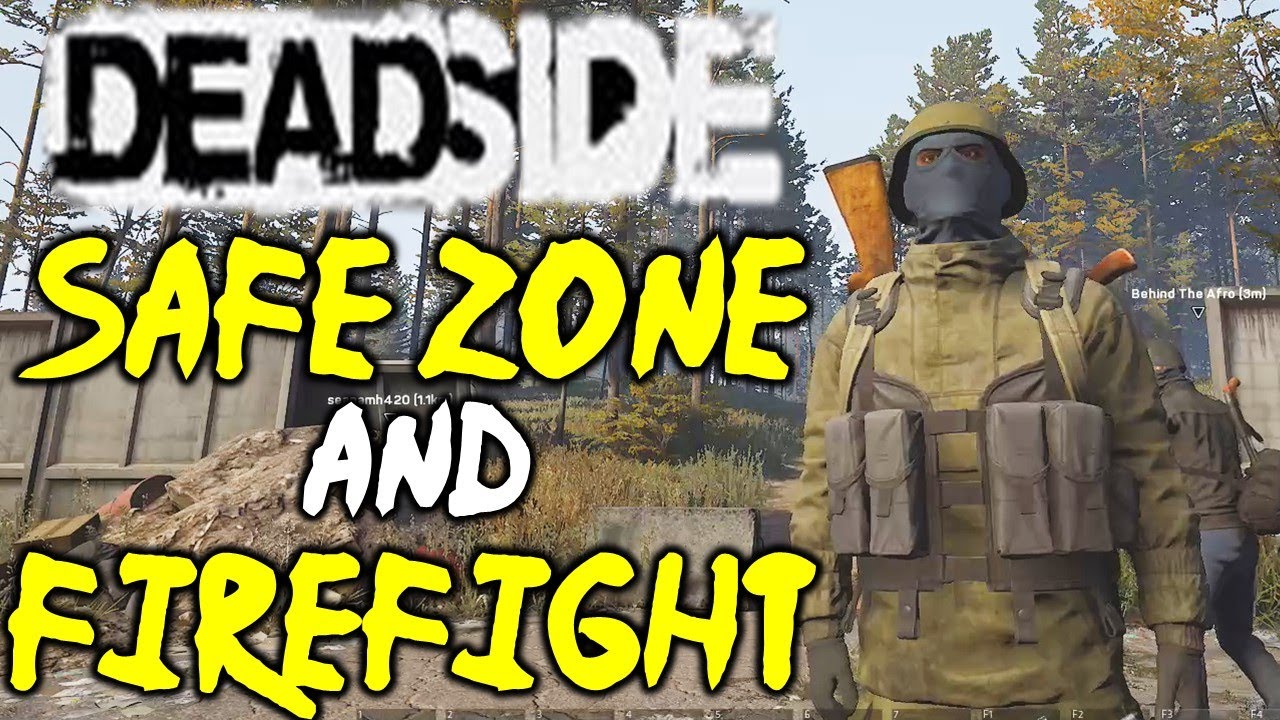 DEADSIDE - WE Found The Safe Zone And Enemies! - YouTube