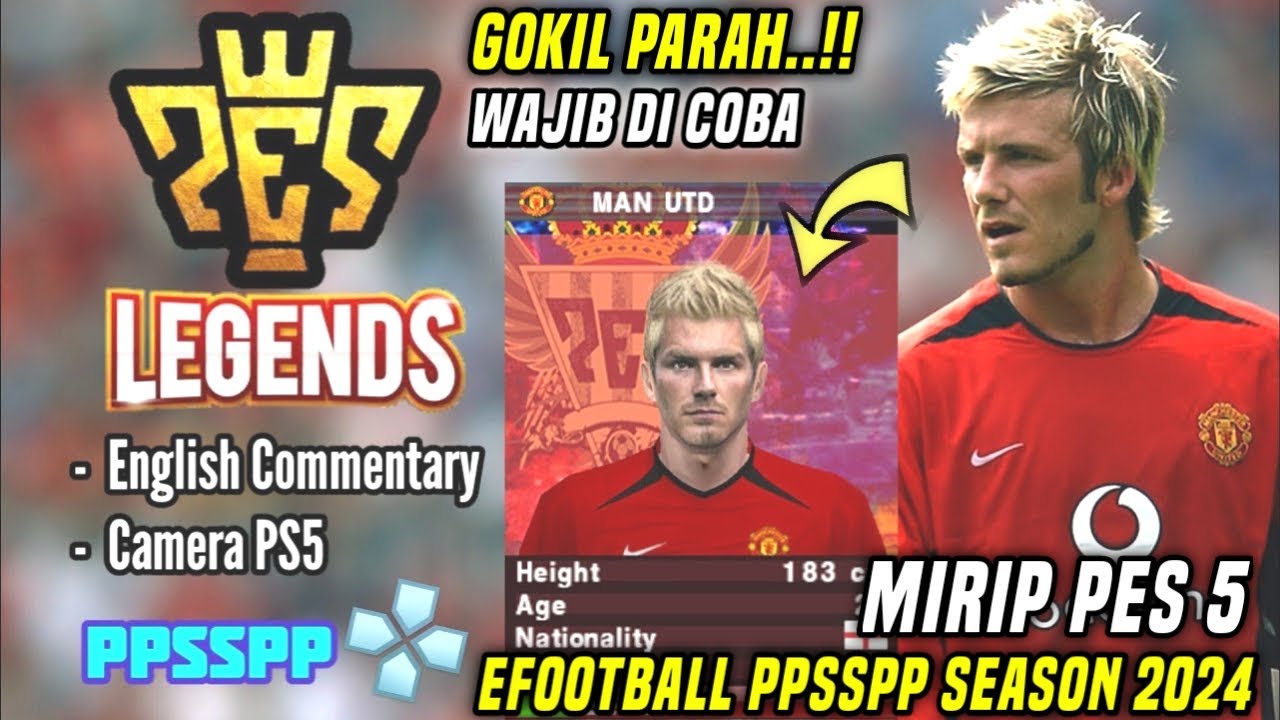 EFOOTBALL PES 2024 PPSSPP NEW SEASON PATCH 100% FULL TRANSFER UPDATE ...