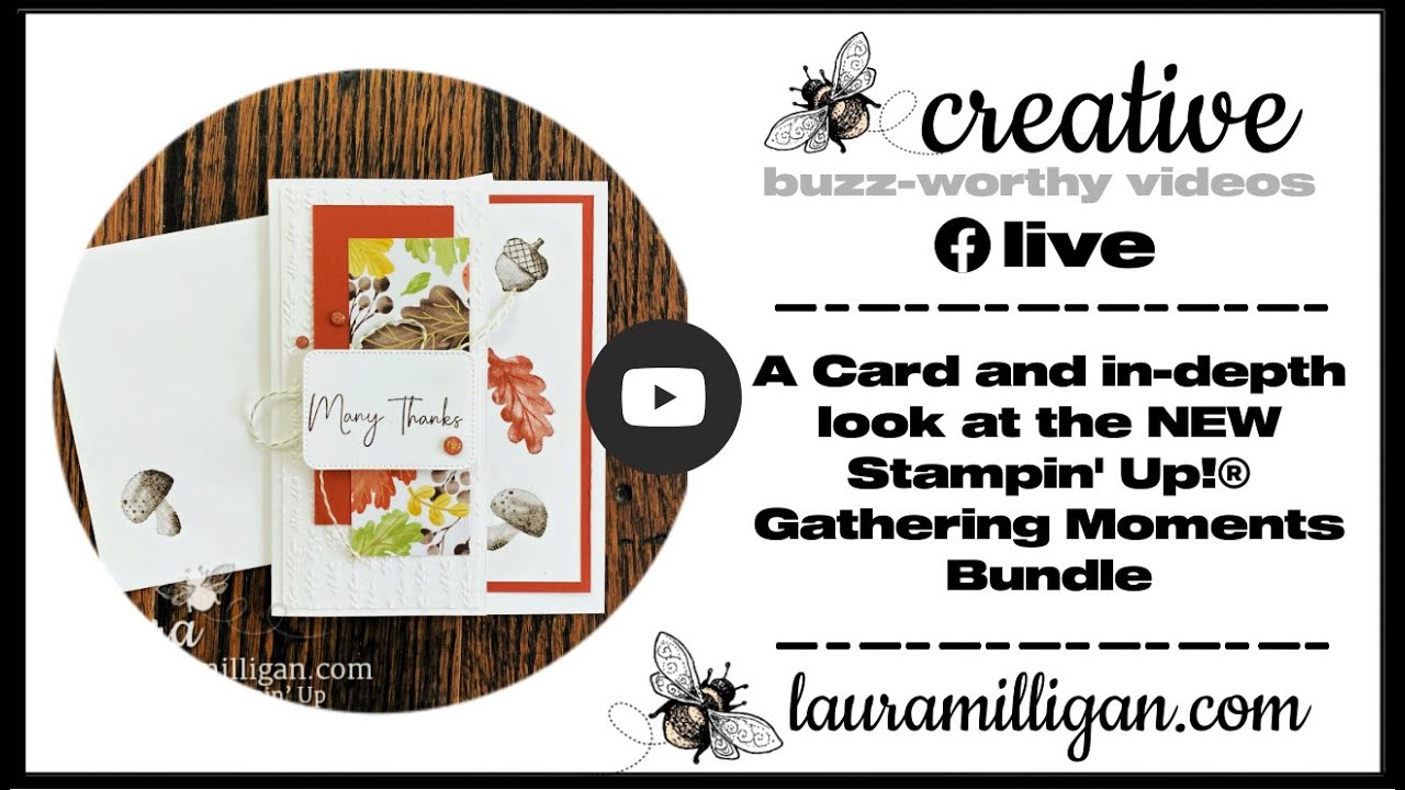 Create a Card using the NEW Stampin Up Gathering Moments Bundle with ...
