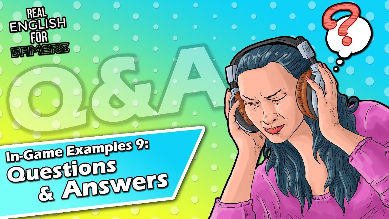 Real-World Examples of Questions/Answers | Learning English From Video ...
