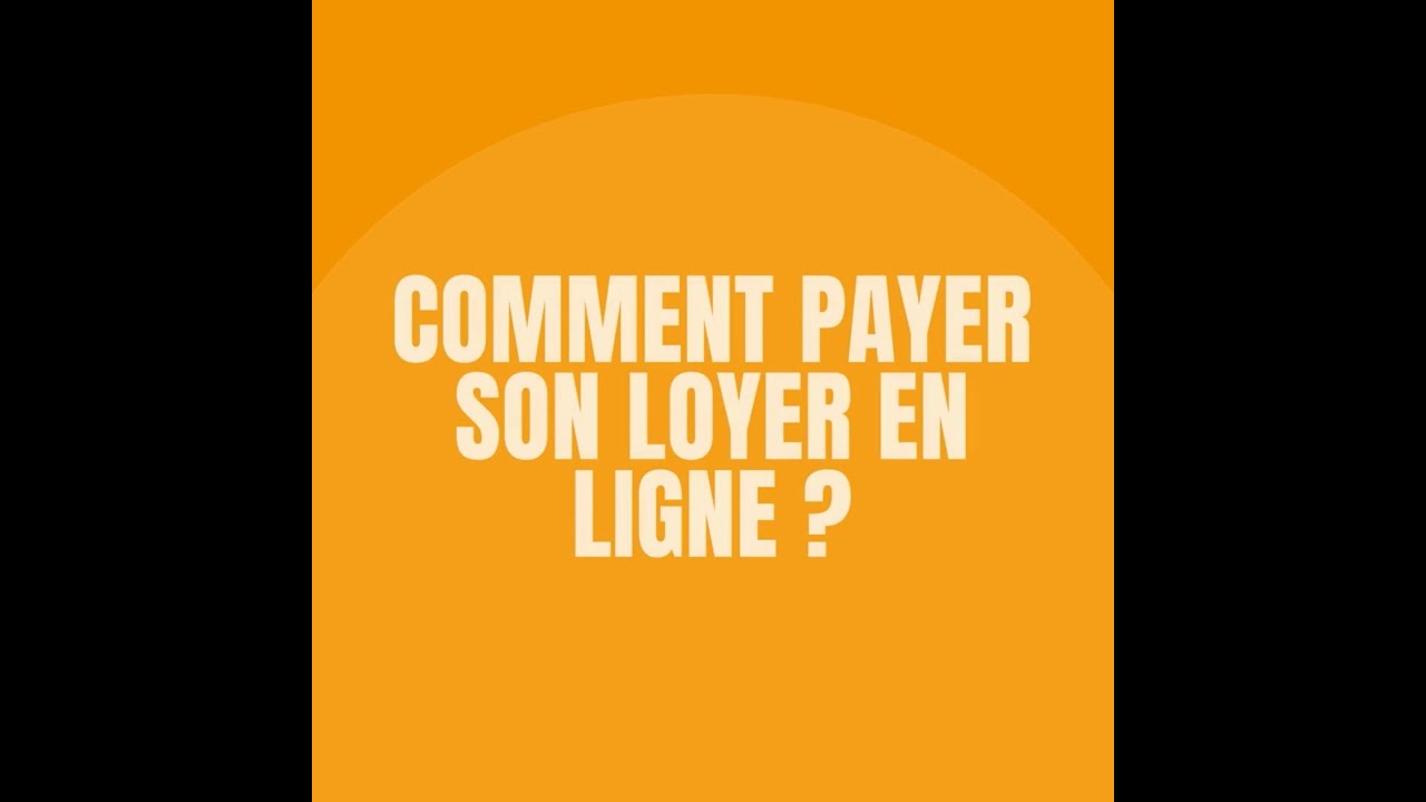 Payer son loyer en ligne - YouTube