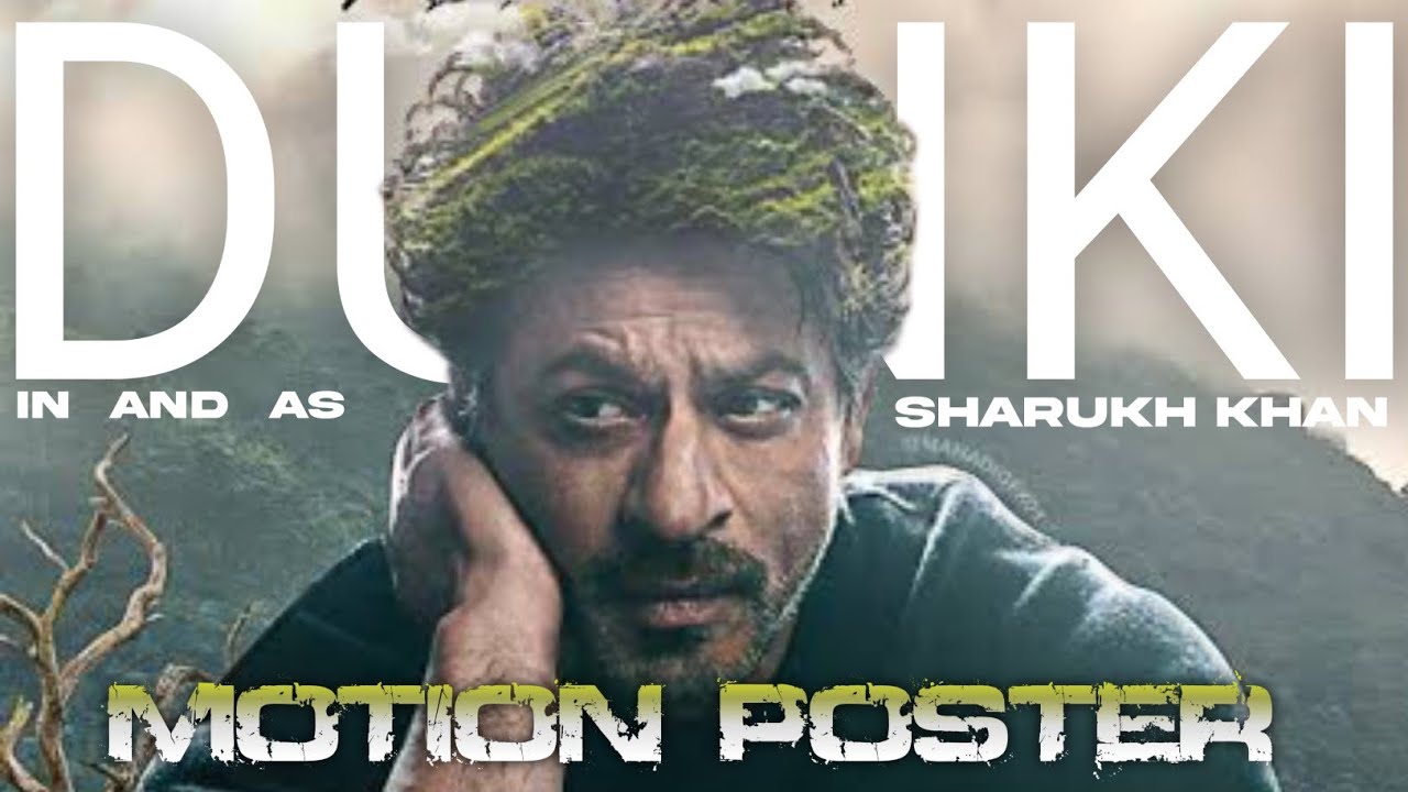 Dunki Motion Poster | Sharukh Khan | RAJKUMAR HIRANI | M.AyanEditz ...
