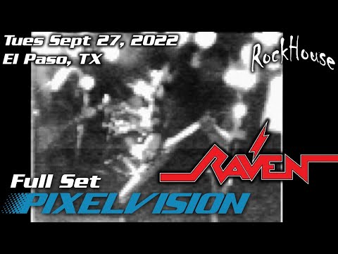 Raven - Full Set - 2022-09-27 - El Paso, TX | Rockhouse Bar & Grill | Pixelvision - YouTube