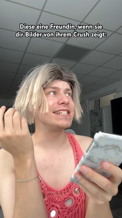 Diese eine Freundin, wenn sie Bilder von ihrem Crush zeigt😂 itsofficialmarco - YouTube
