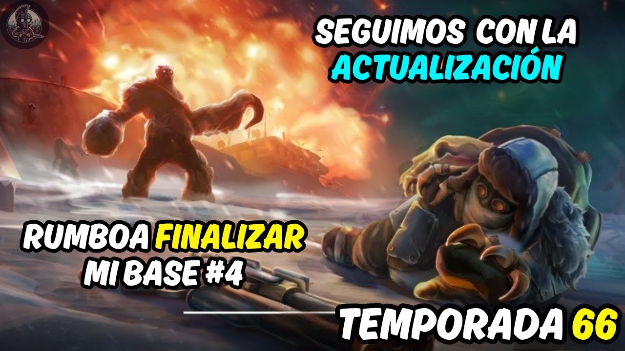 SEGUIMOS LA ACTUALIZACIÓN / RUMBO A FINALIZAR MI BASE #4 | TEMPORADA 66 ...