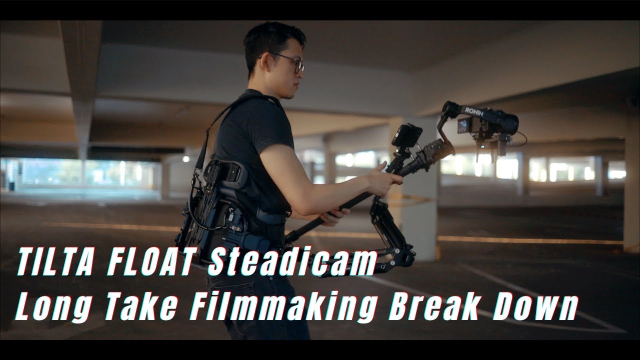 Long Take Cinematography Camera Movement Tutorial | TILTA FLOAT ...