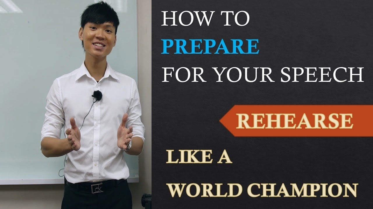 How To Prepare For Your Speech, Rehearse Like A World Champion - YouTube