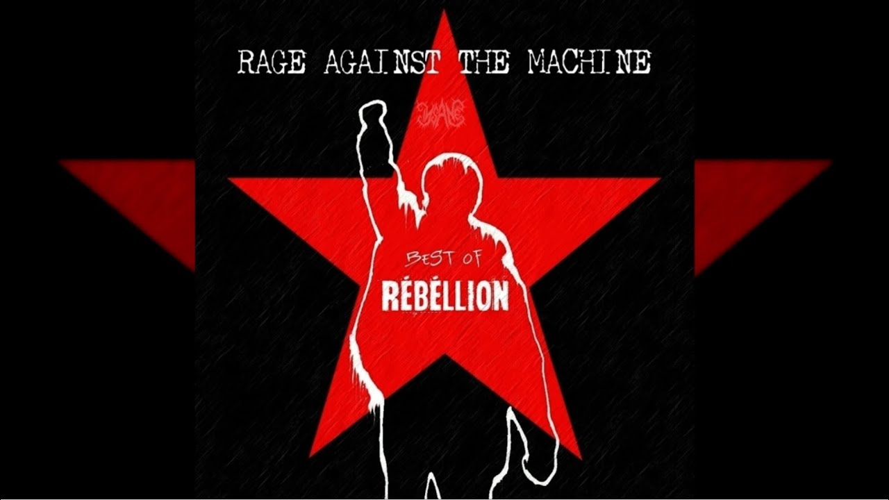Rage Against The Machine - Rebellion - Best Of Compilation - YouTube