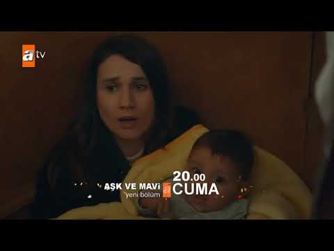 Aşk ve Mavi 58. Bölüm Fragmanı 23 Mart Cuma