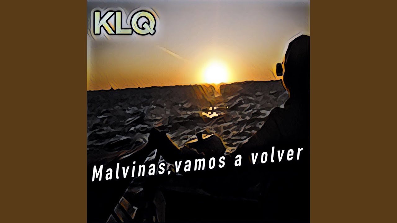 Malvinas, Vamos a Volver - YouTube