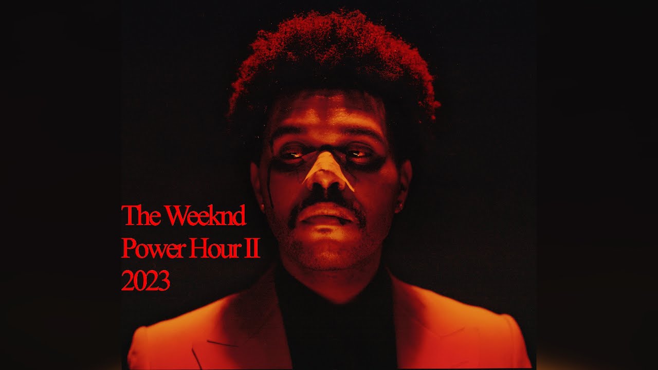 The Weeknd Power Hour II (2023) - YouTube
