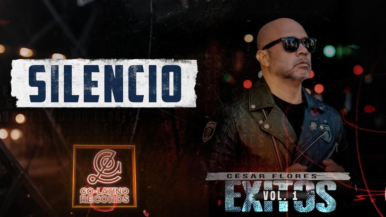 02 Silencio - César Flores Vol 1 - YouTube