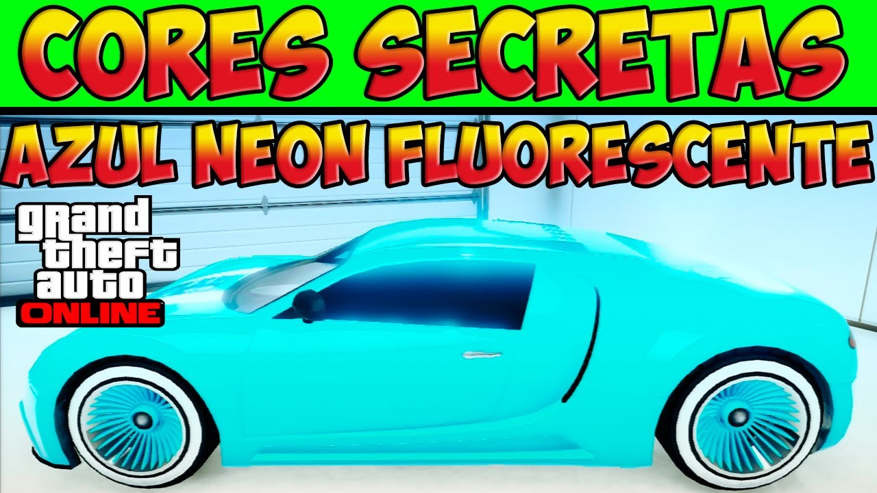 GTA V ONLINE - CORES MODDED #2 - AZUL NEON FLUORESCENTE - MUITO ÉPICO ...