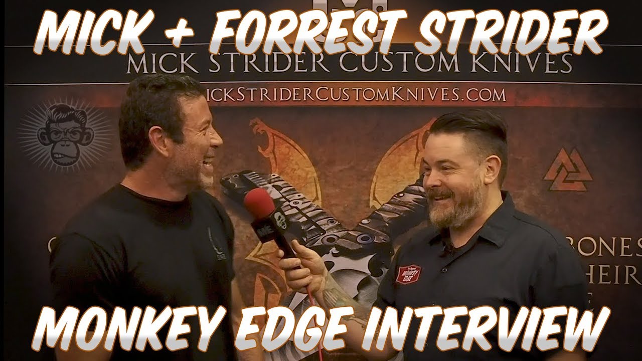 Monkey Edge TV: Mick + Forrest STRIDER Blade Show 2018 Part 1 - YouTube