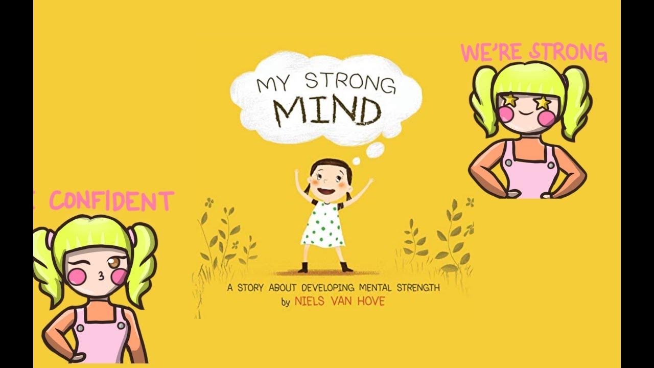My Strong Mind | Confidence for Children | Mental Health February - YouTube