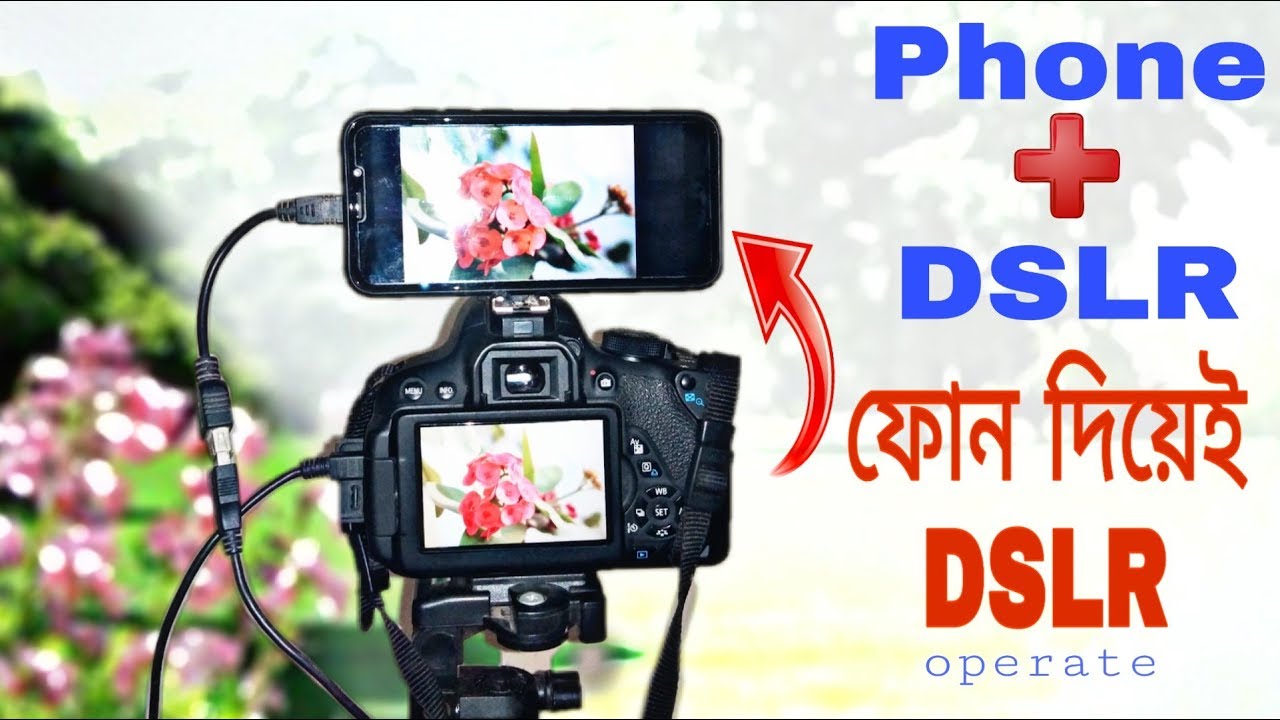 How to control DSLR Camera from Android device - Use your Smartphone as ...
