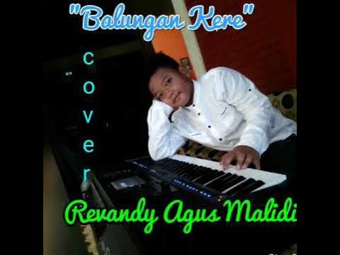 BALUNGAN KERE - NDARBOY GENK (COVER : REVANDY AGUS MALIDI) - YouTube