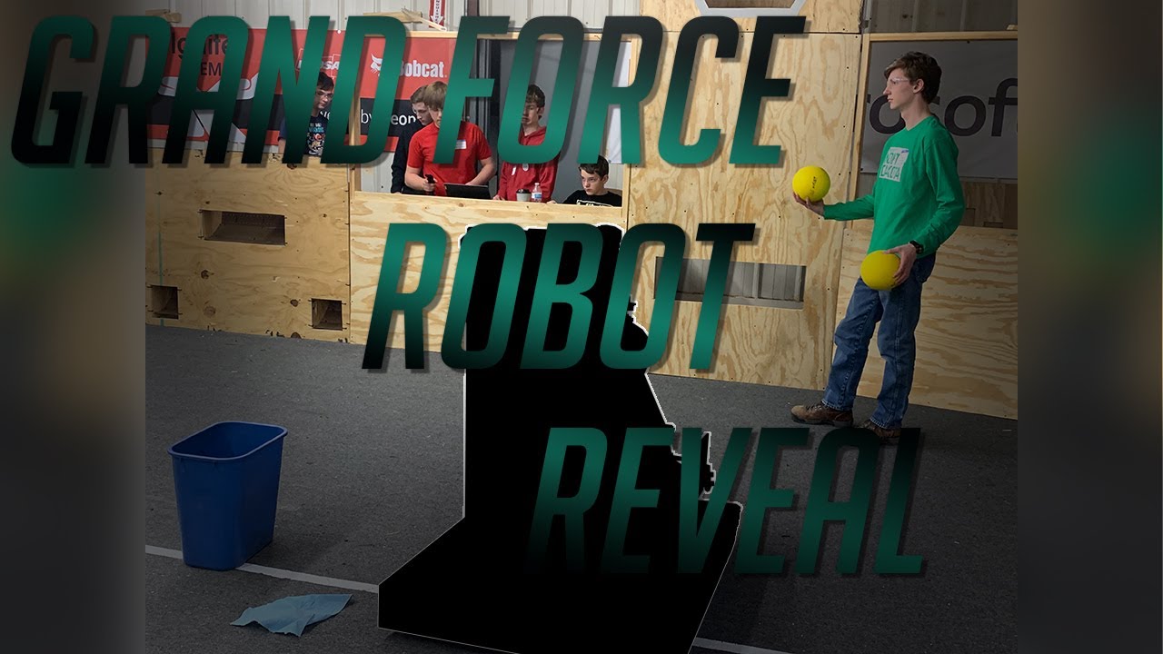 Grand Force Robot Reveal, FRC Infinite Recharge 2020 - YouTube