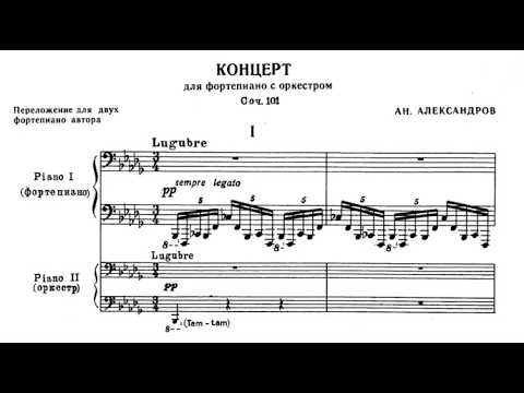 Anatoly Alexandrov - Concerto Symphony for Piano and Orchestra, Op.102 [Bunin]