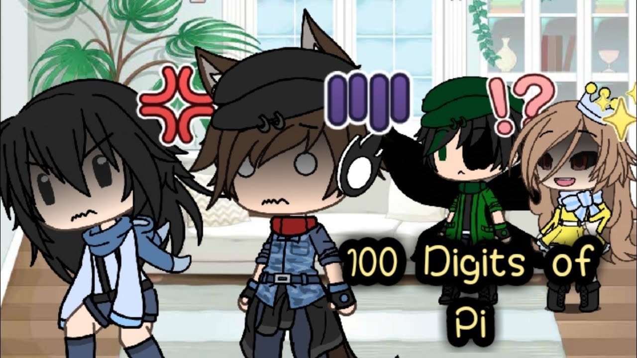 100 digits of pi || Gacha life || - YouTube